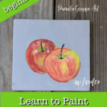 Paint an Apple in Acrylics - Pamela Groppe Art - Acrylic Painting for ...