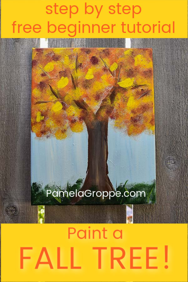 Paint a Fall Tree - Pamela Groppe Art - Acrylic Painting for Beginners